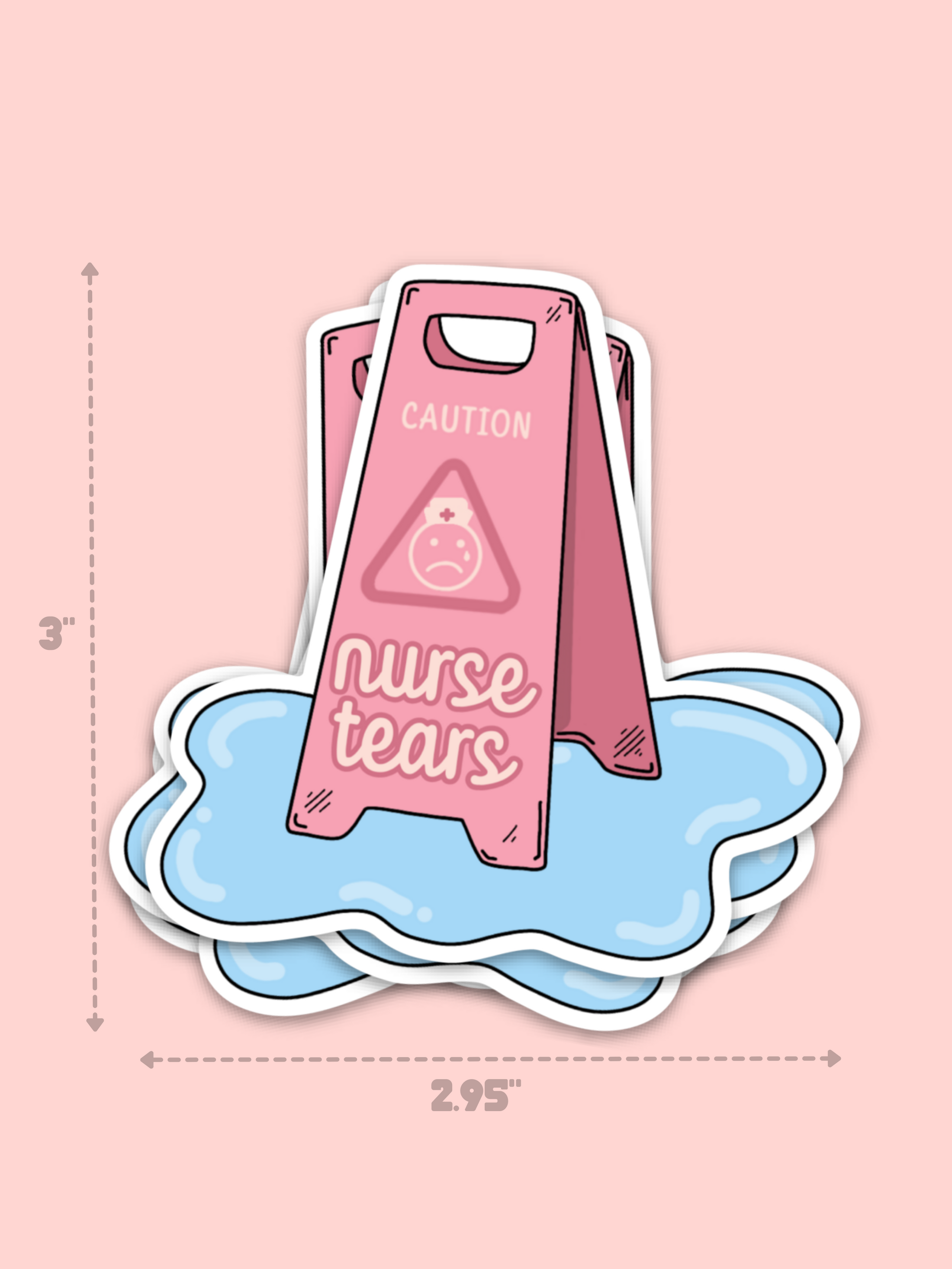 Caution! Nurse Tears Sticker – Acute Apparel